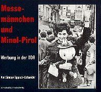 Messemännchen und Minol-Pirol von Tippach-Schneider, Simone | Buch ...