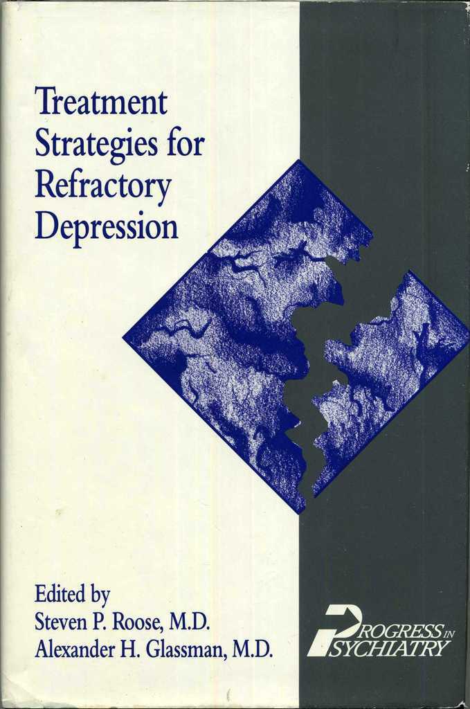 Treatment Strategies for Refractory Depression (Progress in Psychiatry ...