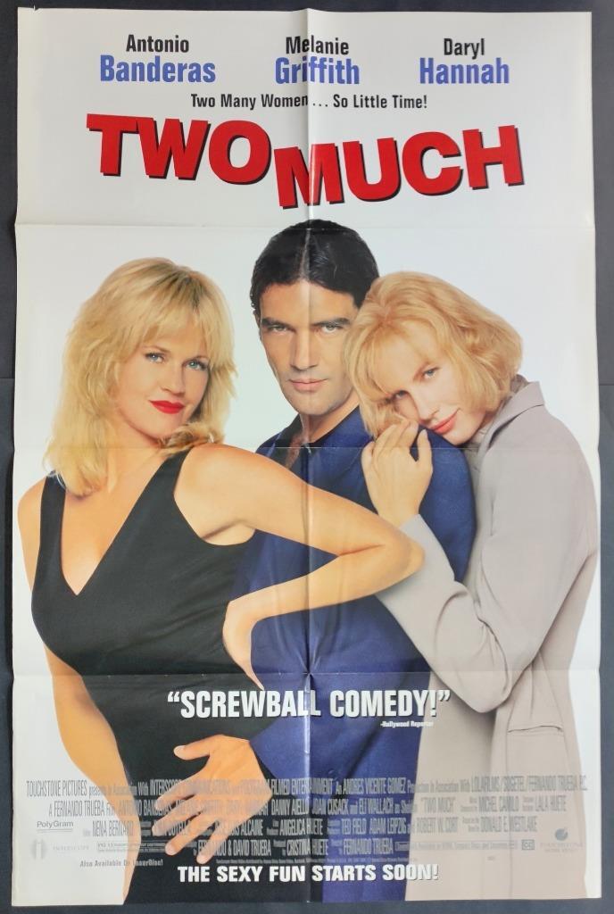 Antonio Banderas Melanie Griffith & Daryl Hannah Two Much org movie ...