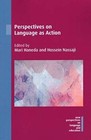 Perspectives on Language as Action (NEW PERSPECTIVES ON LANGUAGE AN ...