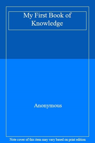 My First Book of Knowledge By Anonymous | eBay