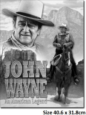John Wayne Legend Tin Sign 1748 40.6 x 31.8cm Made In The USA | eBay ...
