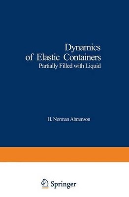 Dynamics of Elastic Containers: Partially Filled with Liquid by I.M ...