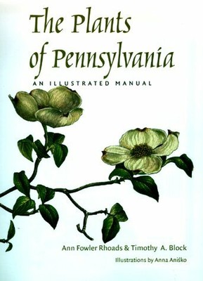 The Plants of Pennsylvania by Ann Fowler Rhoads 9780812235357| eBay