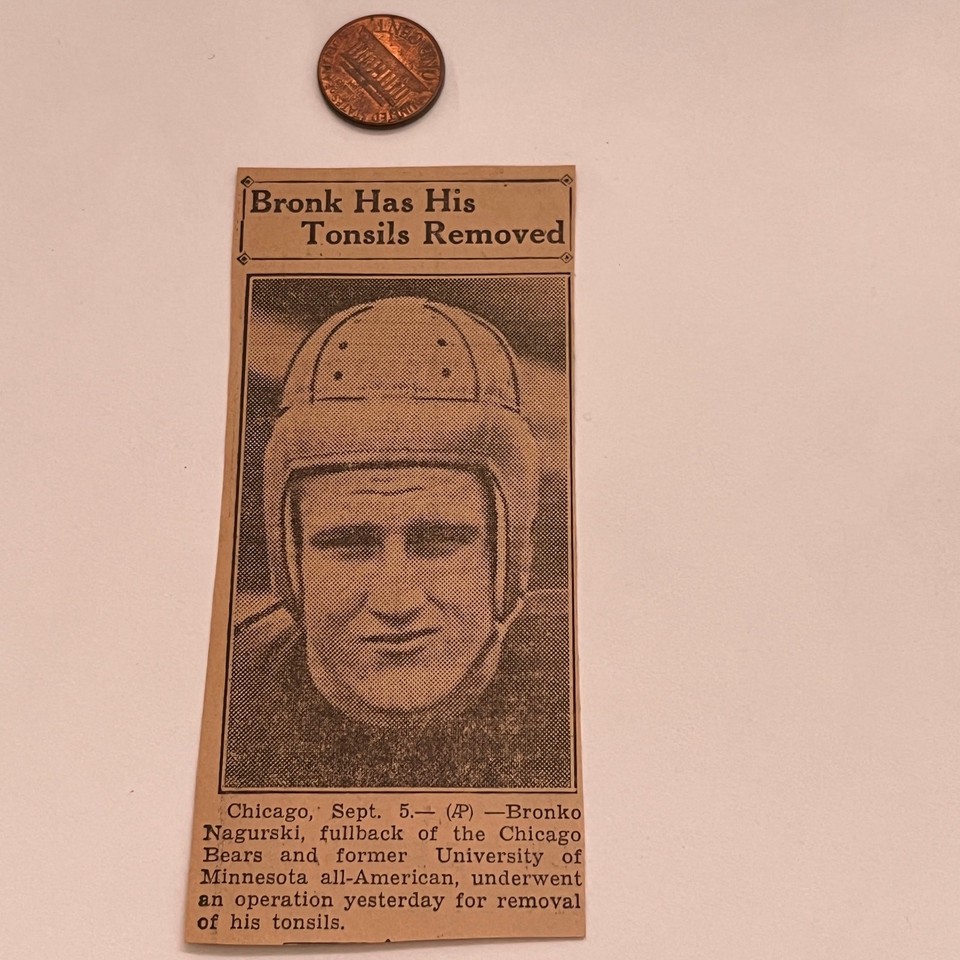 Tonsils Removed Bronko Nagurski Chicago 1935 Minneapolis Newspaper Ad ...