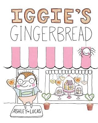 Iggie's Gingerbread by Lucas, Ashley -Paperback | eBay Australia