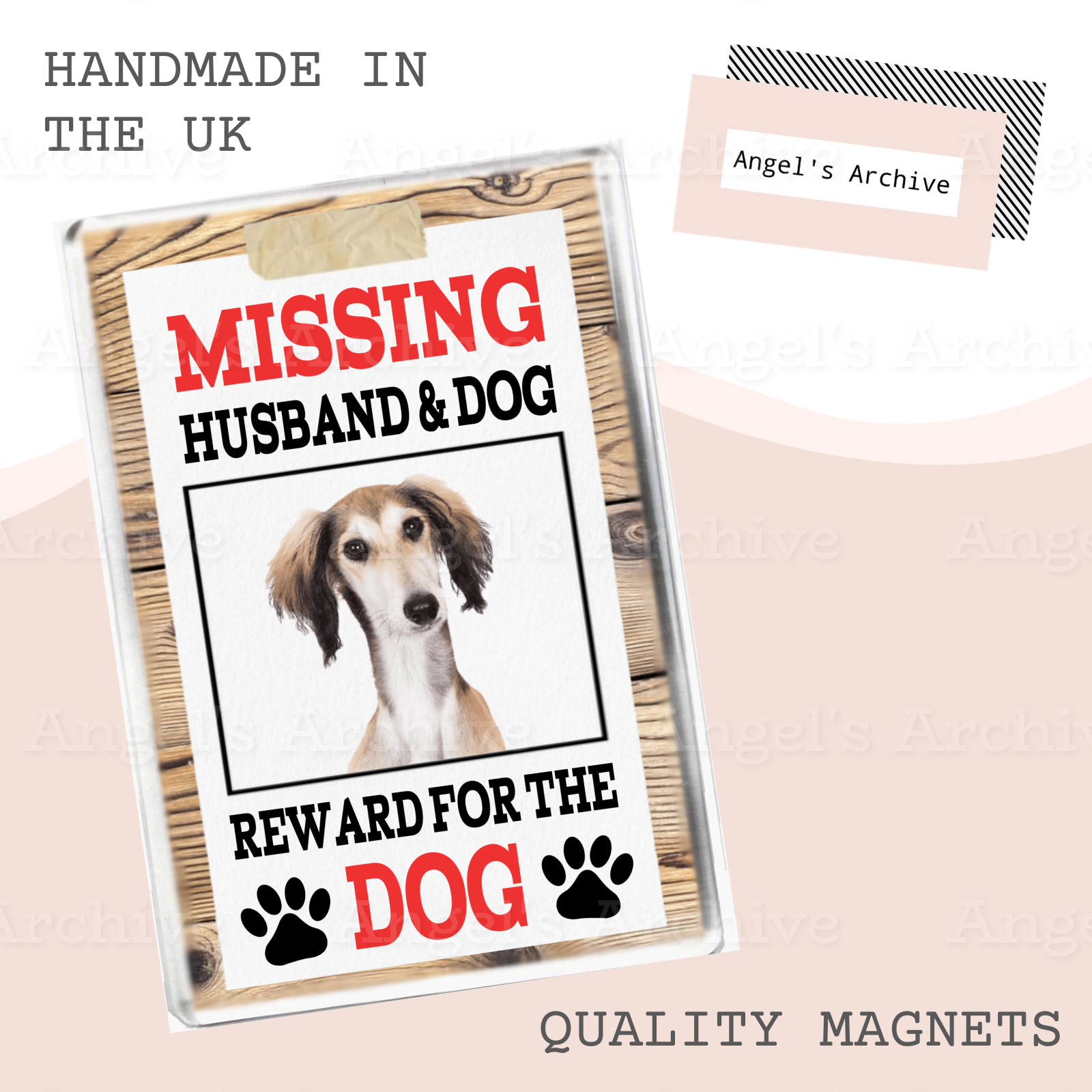 MISSING HUSBAND AND DOG REWARD FOR THE DOG SALUKI QUOTE FRIDGE MAGNET ...