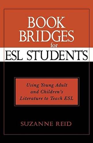 Book Bridges for ESL Students: Using Young Adult and Children's ...