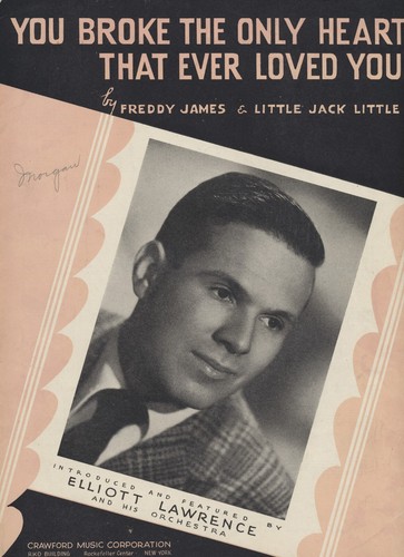You Broke the Only Heart that Ever Loved You 1946 Sheet Music Elliott ...