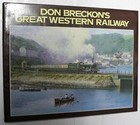 Don Breckons Great Western Railway - Hardcover By Breckon, Don - GOOD ...
