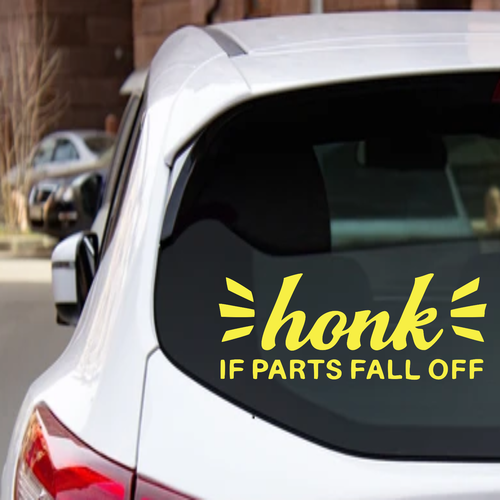 Honk If Parts Fall Off Decal Stickers Bumper Car Truck JDM Cycle 22 ...
