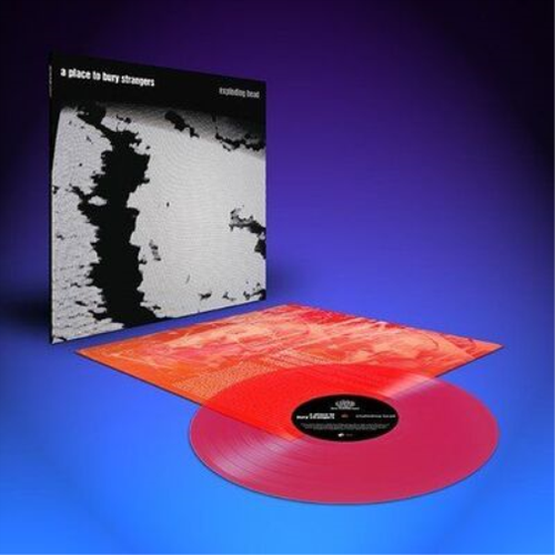 A Place to Bury Strangers Exploding Head (Vinyl) 12" Album Coloured ...