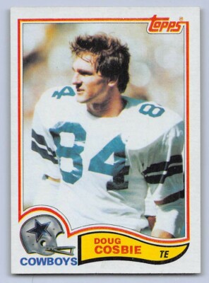 1982 DOUG COSBIE - Topps Football Card- # 309 - DALLAS COWBOYS | eBay