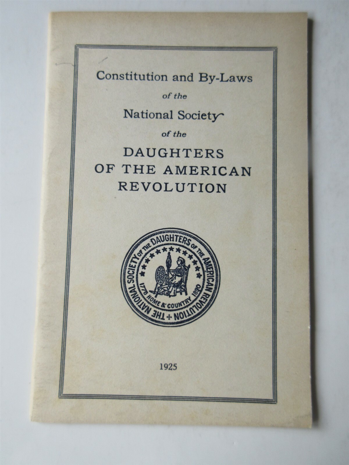 1925 Daughters of the American Revolution Constitution & By-Laws ...
