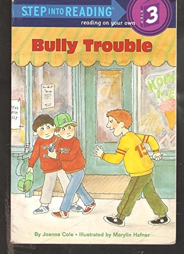 BULLY TROUBLE (STEP INTO READING STEP 3) *Excellent Condition* | eBay