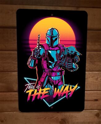 This is The Way Retro Style 8x12 Metal Wall Sign Poster | eBay