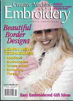 Creative Machine Embroidery January February 2007 Volume 6 Free Fast ...