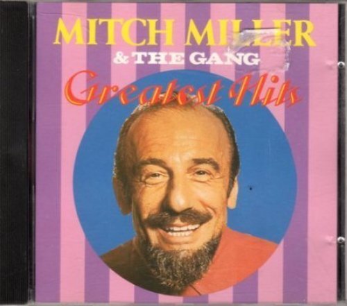 Mitch Miller - CD - Greatest hits (16 tracks, & The Gang) | eBay