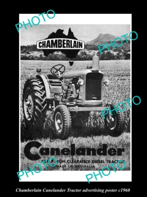OLD POSTCARD SIZE PHOTO OF CHAMBERLAIN TRACTOR CANELANDER POSTER c1960 ...