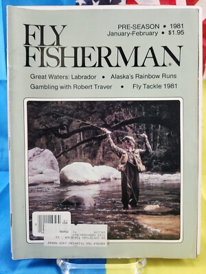 Fly Fisherman Magazine Volume 12 Number 2 Pre-season January February ...