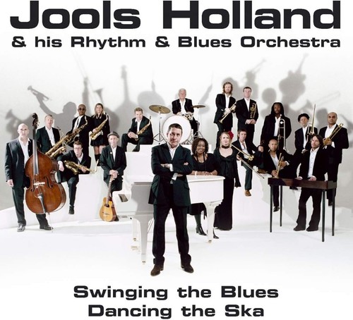 Jools Holland & His Rhythm & Blues Orchestra - Rhythm & Blues Orchestra ...