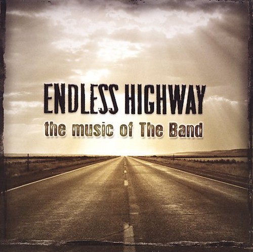 The Band : Endless Highway: The Music of the Band [us Import] CD (2007 ...