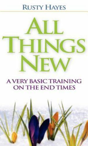 All Things New by Rusty Hayes (2006, Hardcover) for sale online | eBay
