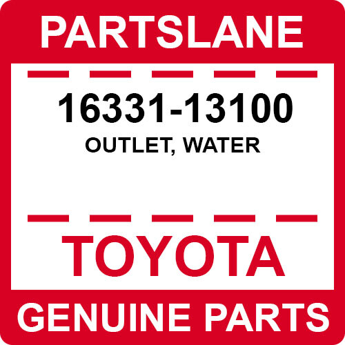 16331-13100 Toyota OEM Genuine OUTLET, WATER | eBay