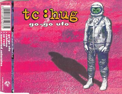 tc:hug ‎– Go-Go UFO (Maxi-CD) | eBay.de