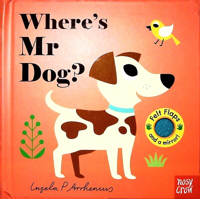 Where's Mr Dog? Felt Flaps Board book Baby Toddler 0-2 NEW Free Tracked ...