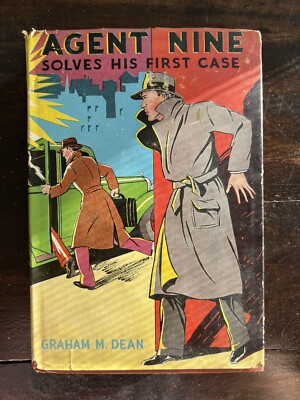 1935 AGENT NINE SOLVES HIS FIRST CASE HC DJ by GRAHAM M. DEAN G MEN | eBay