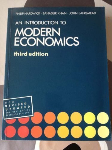 An Introduction to Modern Economics by Philip Hardwick, John Langmead ...