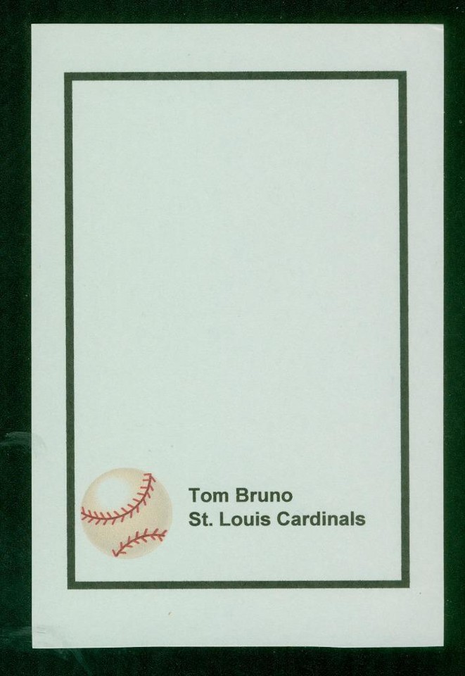 #1247, 4" x 6" Photo Card, Signed-Autographed, Tom Bruno, Cardinals | eBay