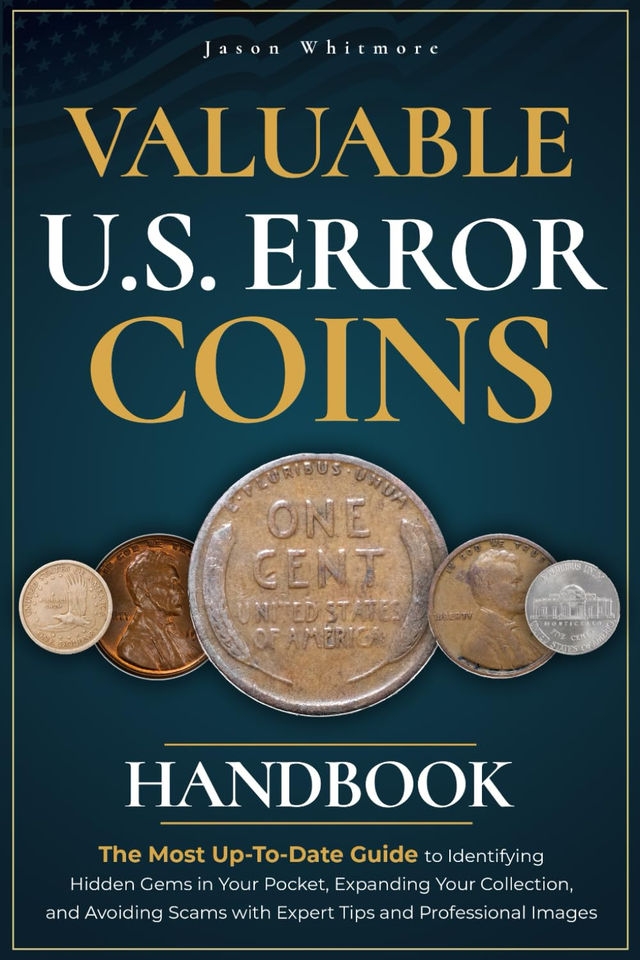 Valuable U.S. Error Coins Handbook: the Most Up-To-Date Guide to Identifying Hid 7445041419429| eBay