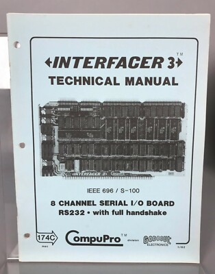 Compupro - Interfacer 3 Technical Manual - 174C - Godbout 39 pages - JAN 1982 2 | eBay