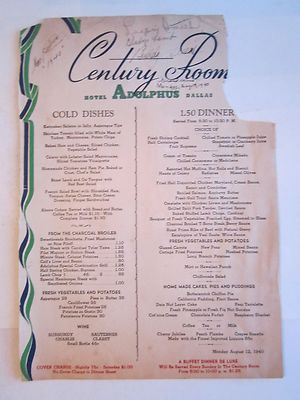 1940 ADOLPHUS HOTEL CENTURY ROOM RESTAURANT MENU- 10" X 14" -TUB BN-14 ...
