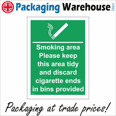 NS062 SMOKING AREA PLEASE KEEP TIDY DISCARD CIGARETTE ENDS IN BINS ...