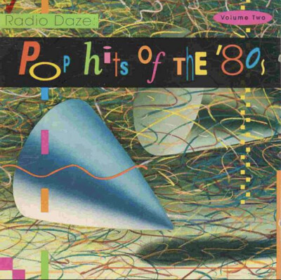 Radio Daze: Pop Hits of the 80s, Vol. 2 by Various Artists (CD, Mar ...