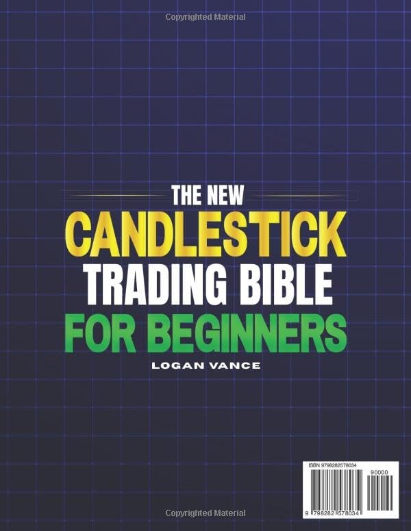 The New Candlestick Trading Bible for Beginners: a Step by Step System ...