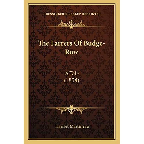 The Farrers of Budge-Row: A Tale (1834) - Paperback NEW Martineau, Harr ...