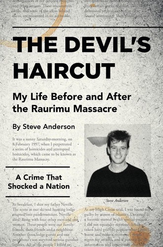 THE DEVIL'S HAIRCUT: My Life Before and After the Raurimu Massacre - A ...