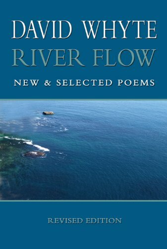 River Flow: New and Selected Poems (Revised (Revis by Whyte, Dr David ...