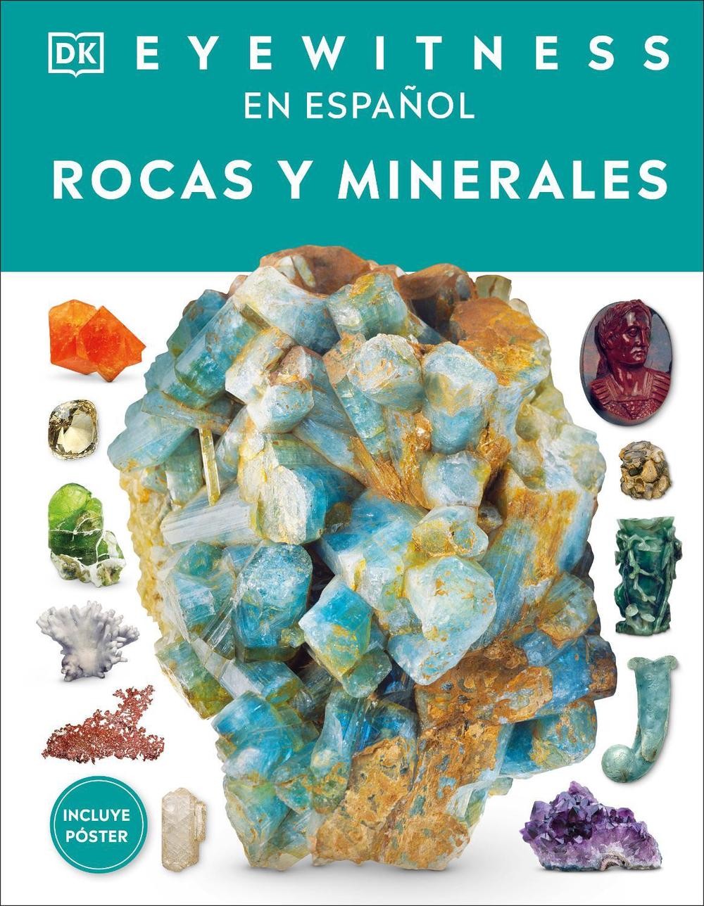 Eyewitness: Rocas y minerales (Rock and Mineral) by DK (Spanish ...