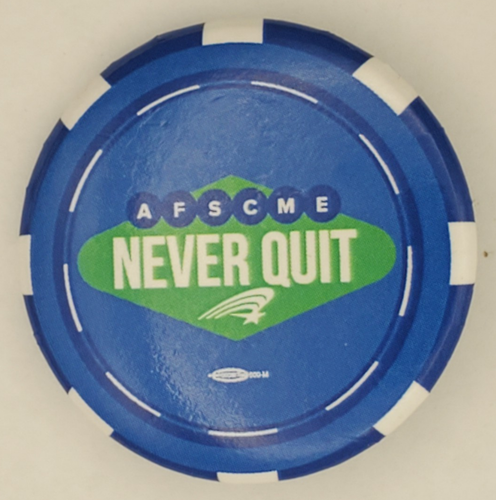 Vtg AFSCME American Federation of Employees Never Quit Pinback Poker ...