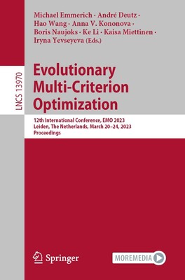 Michael Emmerich Evolutionary Multi-Criterion Optimization (Poche) | eBay