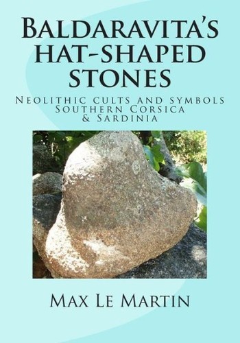 Baldaravita's Hat-Shaped Stones : Neolithic Cults and Symbols Southern ...