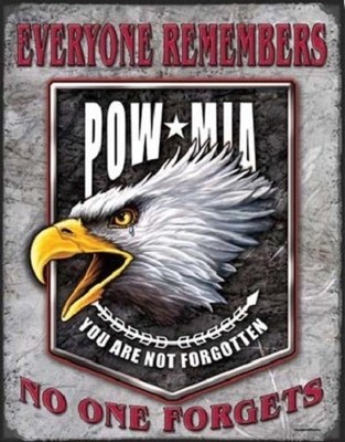 Metal Sign Military POW MIA Everyone Remembers NEW | eBay