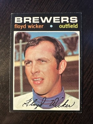 1971 TOPPS #97 FLOYD WICKER MILWAUKEE BREWERS EX-MT *Hot Corner Vintage ...