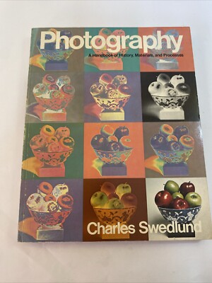 Photography A Handbook of History, Materials and Processes by Charles ...