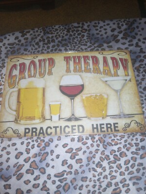 Metal Sign Tin Beer Bar Pub -GROUP THERAPY PRACTICED HERE (12x8) NEW | eBay